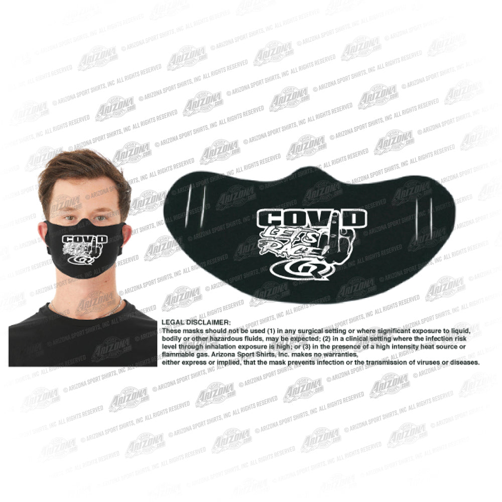Gotta Race COVID Flip Off Let's Race! Face Mask